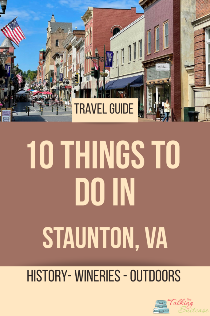 10 Things to do in Staunton, VA (That You'll Actually Love)
